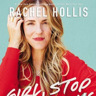 Book Review: Girl Stop Apologizing by Rachel Hollis – Biyai Garricks